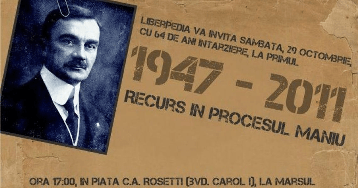 Recurs în Procesul Maniu - manifestație în memoria lui Iuliu Maniu