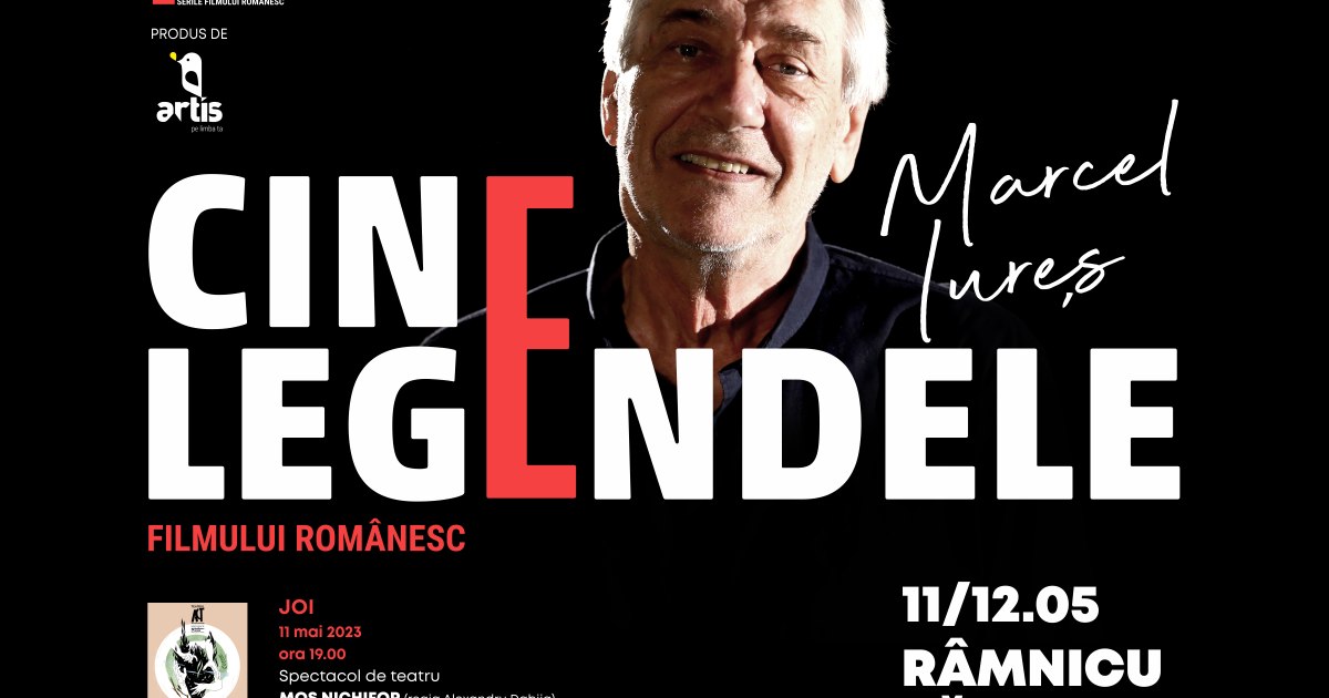 Marcel Iureș, primul invitat special la CineLegendele. Proiectul este ...