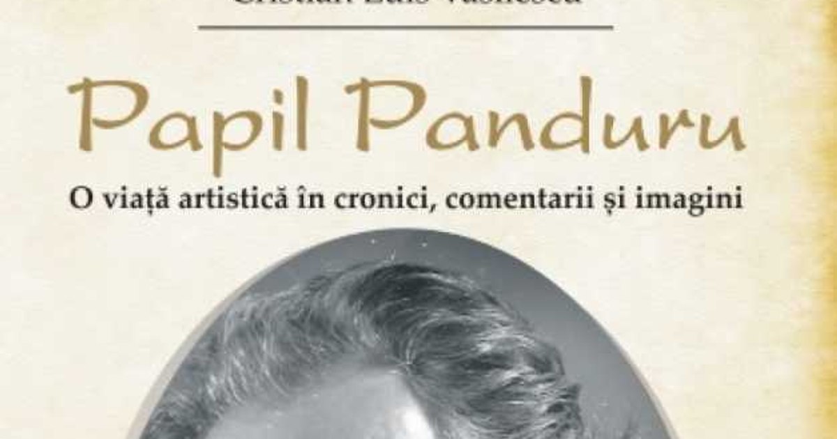 Actorul gorjean Papil Panduru a devenit eroul unei cărţi scrise de un ...