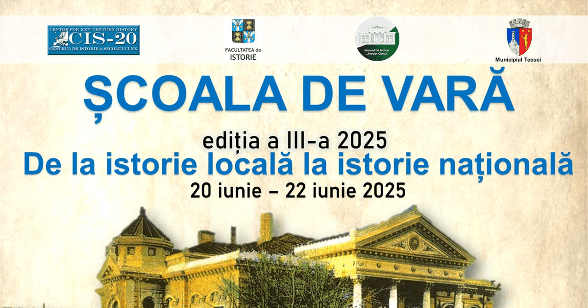 „De la istorie locală la istorie națională” - Școala de Vară la Muzeul ...