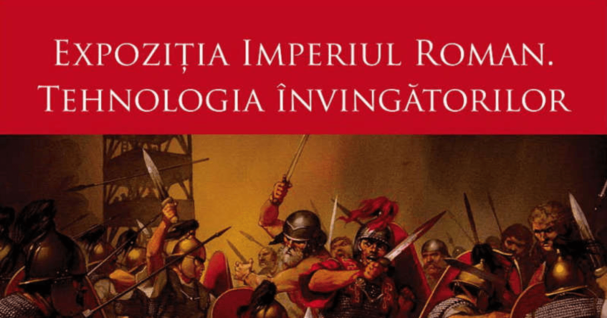 Invenţii din antichitate şi arme din Imperiul Roman, prezentate într-o expoziţie la Arad